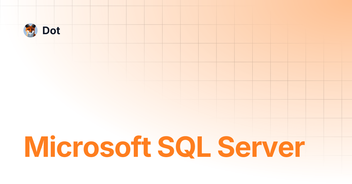 Microsoft SQL Server | Dot